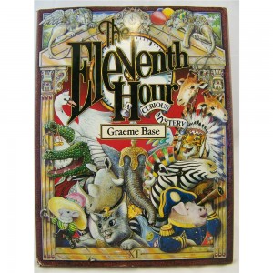 (story)time: The Eleventh Hour, A Curious Mystery by Graeme Base ...